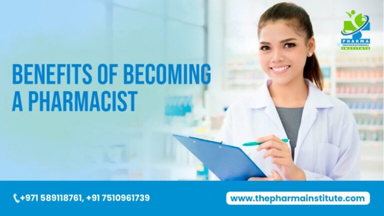 Benefits of Becoming a Pharmacist | Pharma International Institute